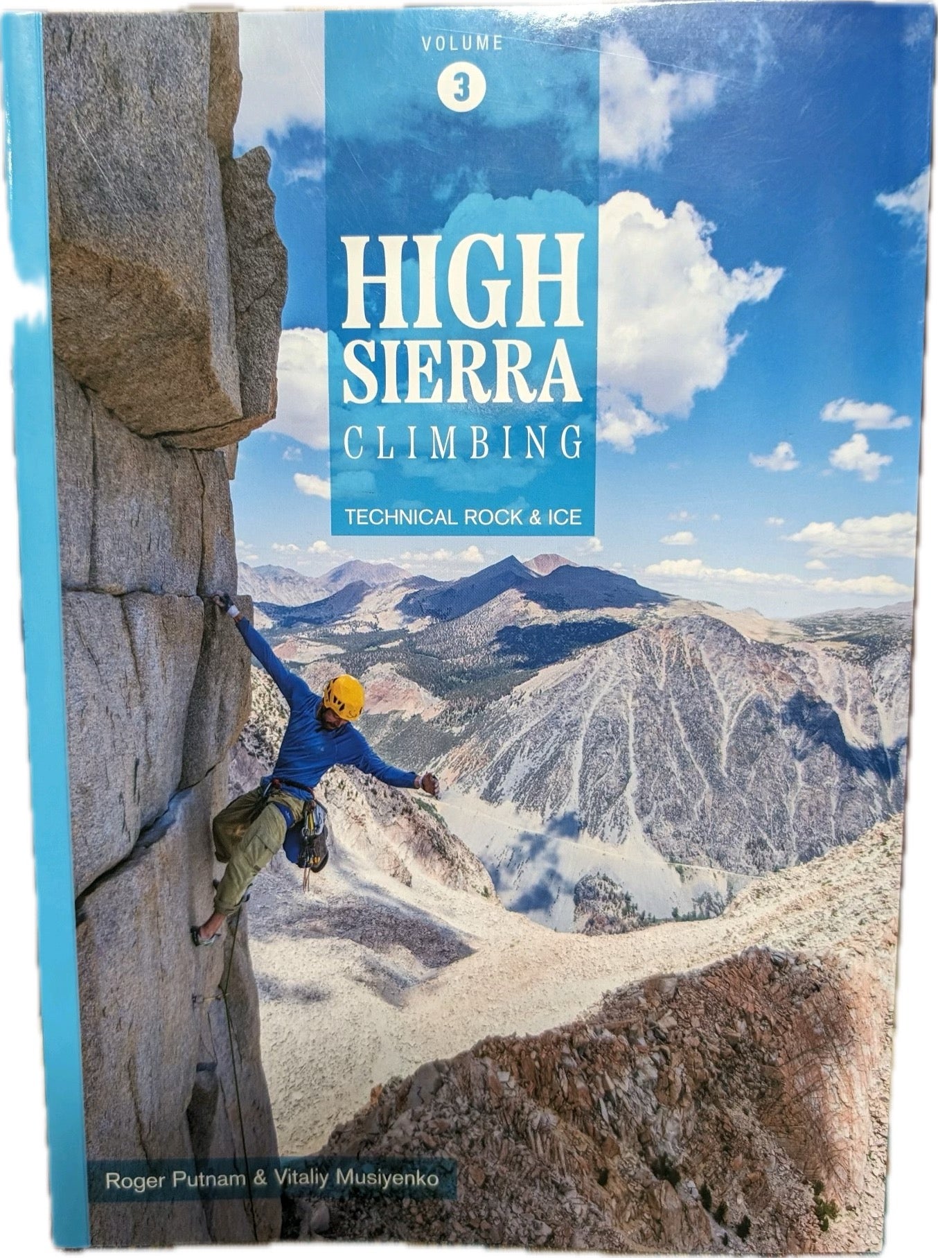 High Sierra Climbing Guidebook Volume 3 – Big Willi Mountaineering Company