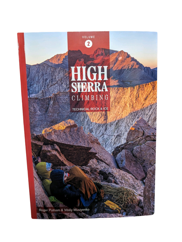 High Sierra Climbing Guidebook Volume 2 – Big Willi Mountaineering Company